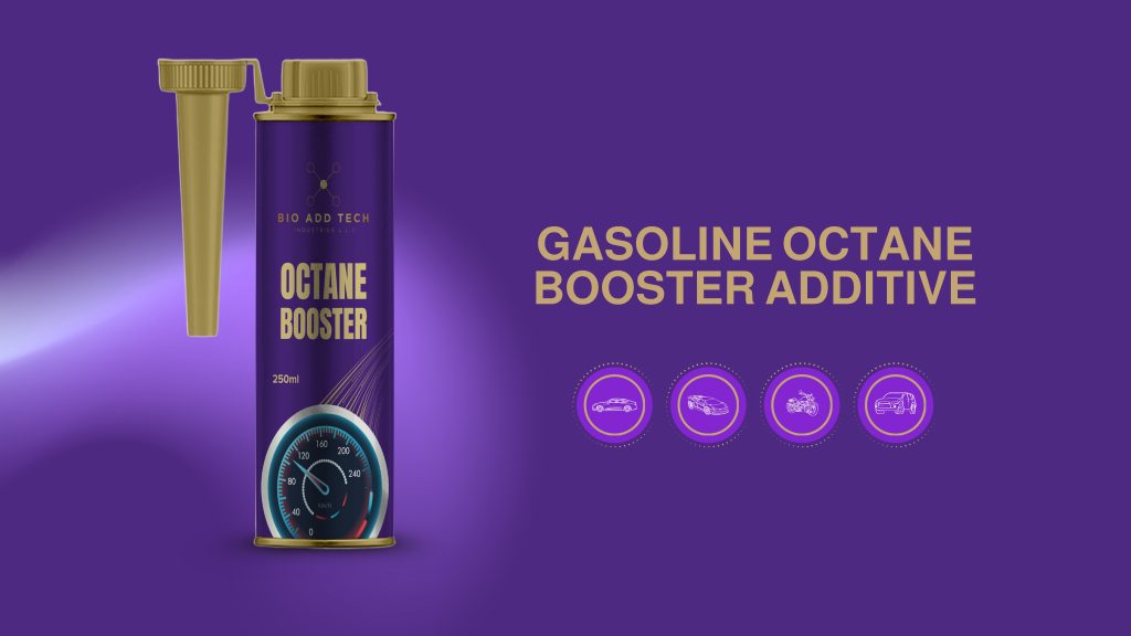 GASOLINE OCTANE BOOSTER ADDITIVE - bioadd-tech